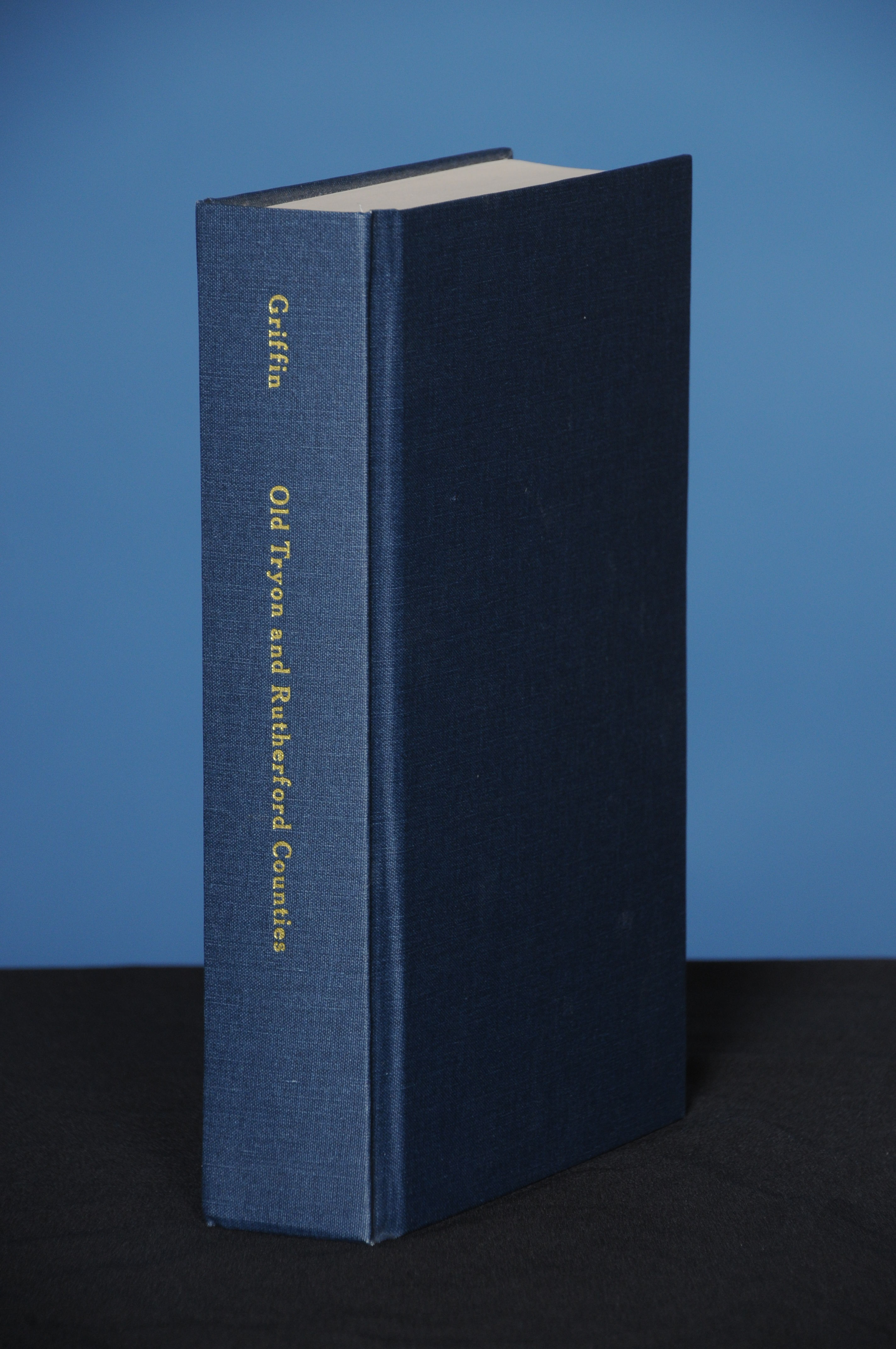 HISTORY OF OLD TRYON AND RUTHERFORD COUNTIES, NORTH CAROLINA, 1730-1936 ...