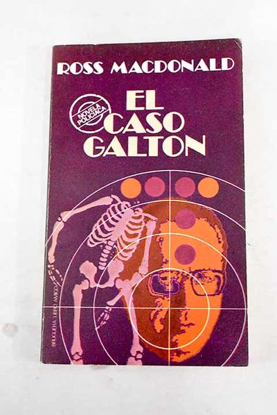 BIBLIO | Caso Galton, el by Kenneth (Ross Macdonald) Millar ...