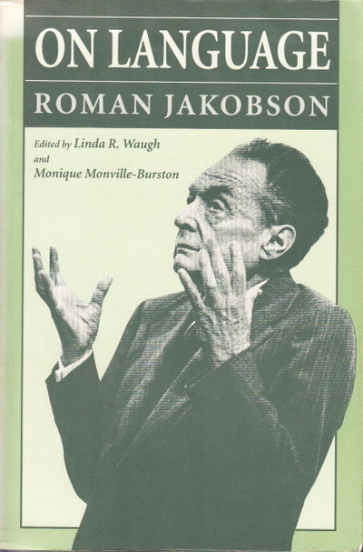 On Language. Edited by linda R. Waugh and Monique Monville-Burston ...
