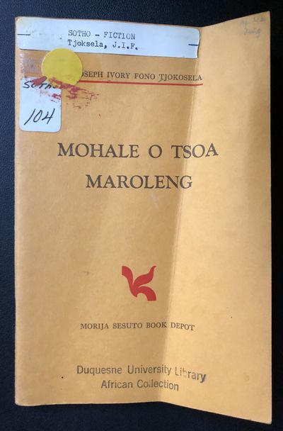 Sesotho novel "A Hero Grows from the Dust" - Mohale o tsoa maroleng by ...