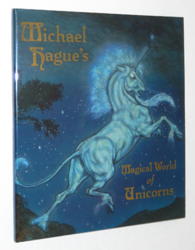 Michael Hague's Magical World of Unicorns by Hague, Michael | Hardcover ...