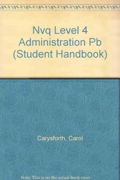 NVQ Administration Level 4 Student Handbook by Rawlinson, Maureen ...