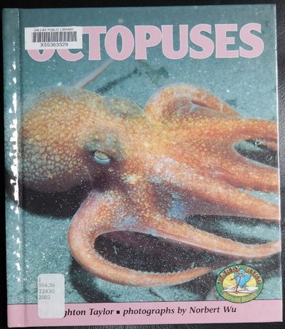 BIBLIO | Octopuses (Early Bird Nature Books) by Leighton R. Taylor ...