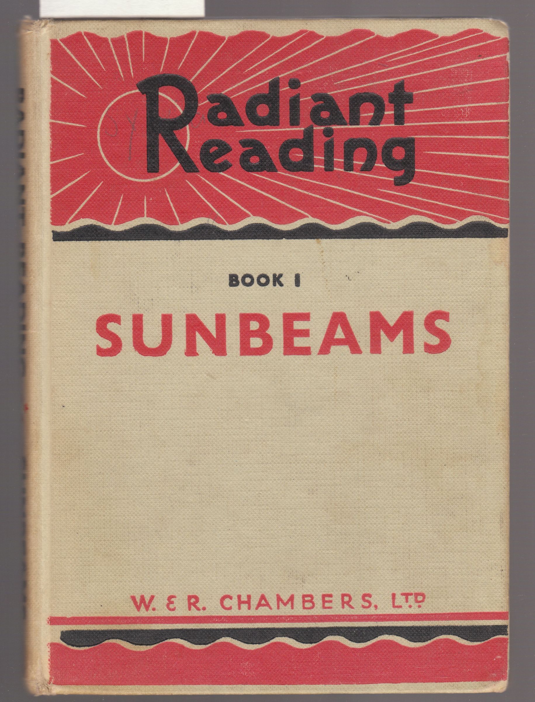Radiant Reading Book 1 [one] : Sunbeams by T. C. [ed] Collocott - First ...