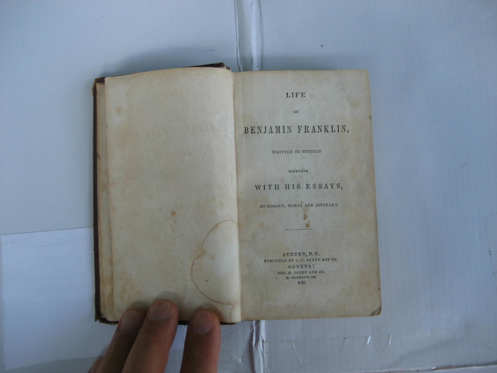 Life of Benjamin Franklin, Written by Himself (1846) by | | 1846 | J. C ...
