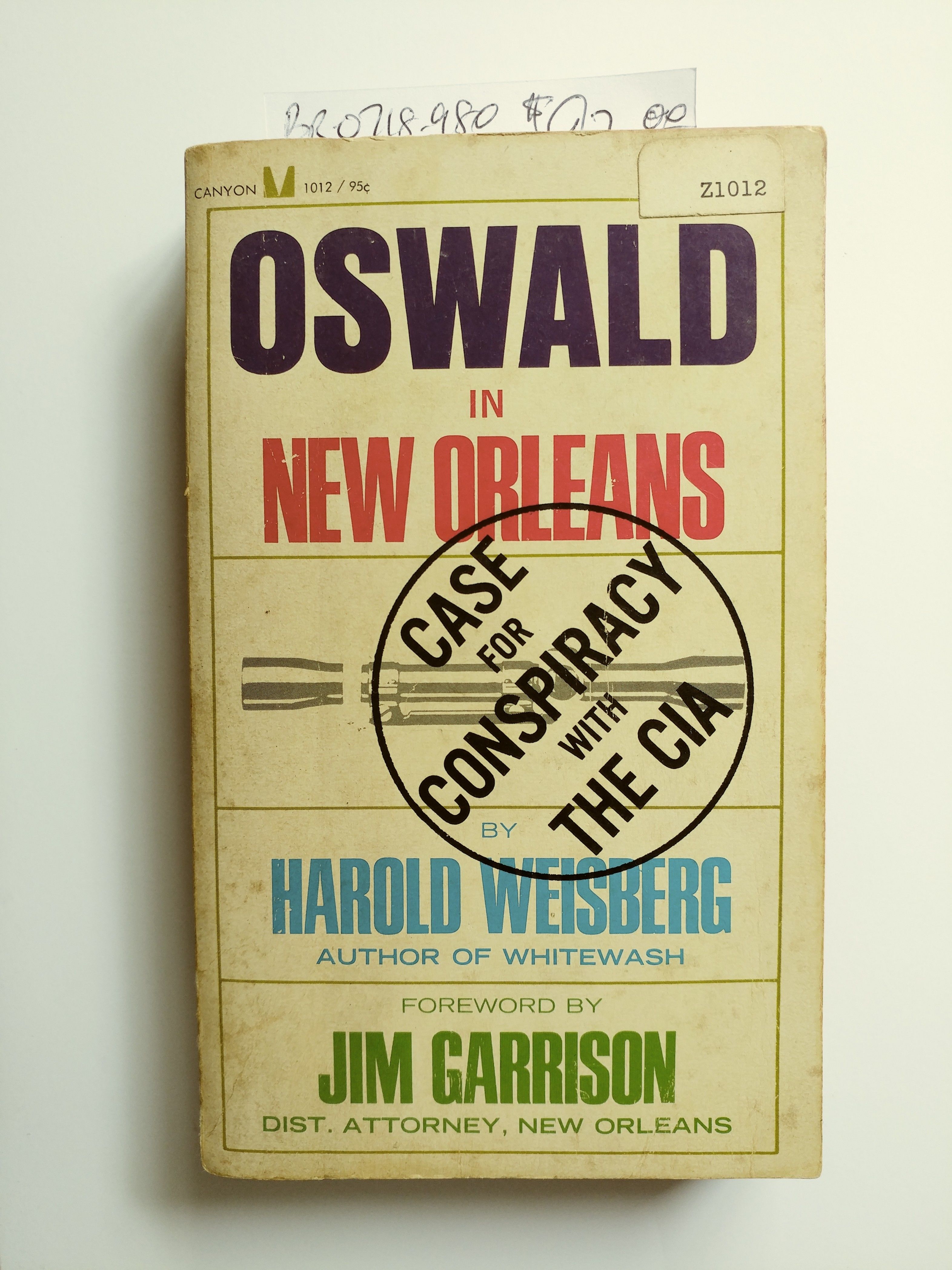 Oswald in New Orleans by Weisberg, Harold | Softcover. Glued binding is ...