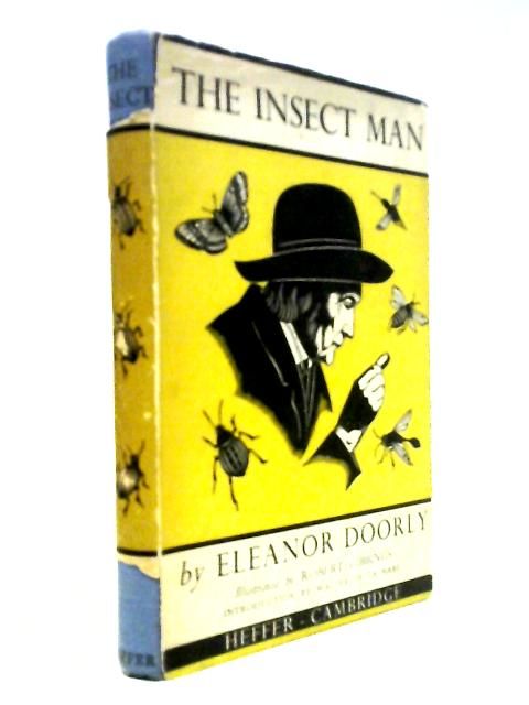 The Insect Man A by Eleanor Doorly (4 items) - Biblio