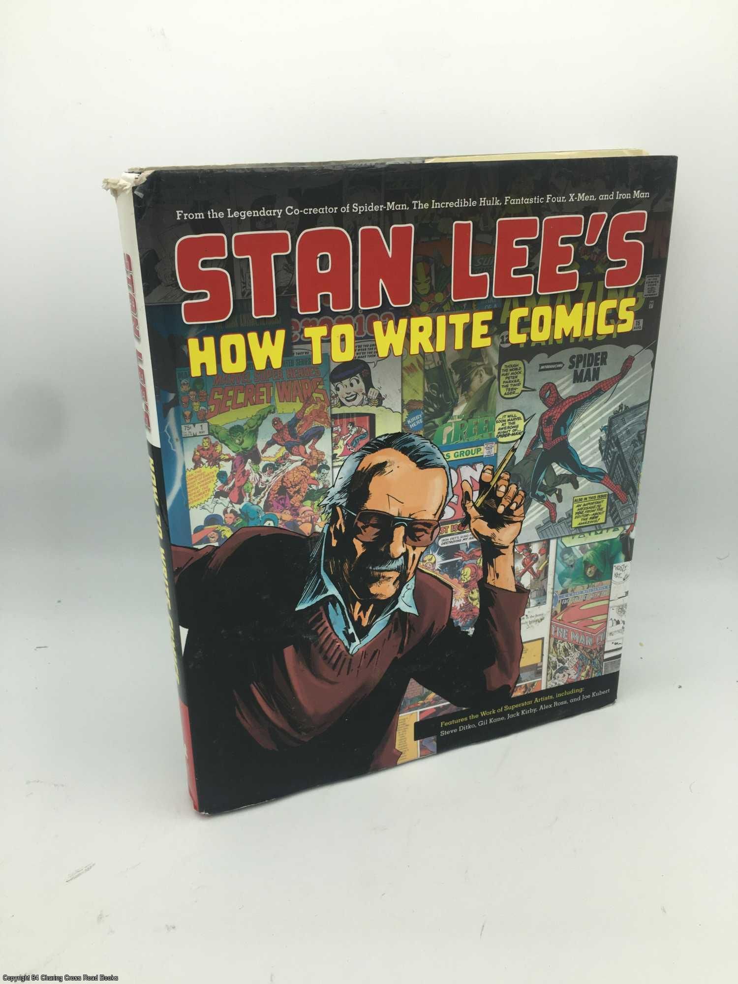 Stan Lee's How to Write Comics: From the Legendary Co-Creator of Spider ...