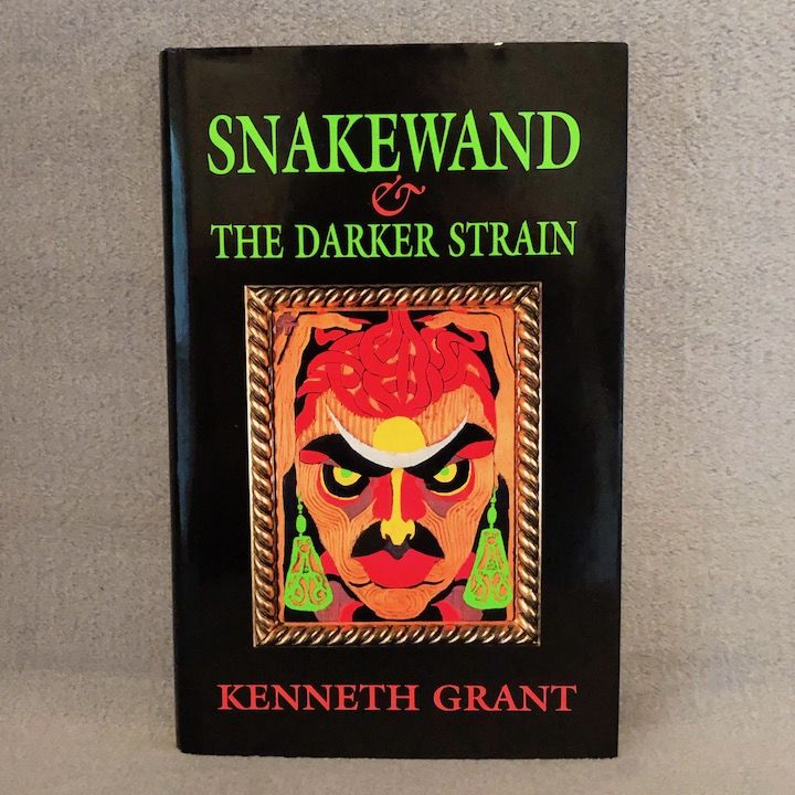 BIBLIO | Snakewand & The Darker Strain (Inscribed by Kenneth Grant to ...