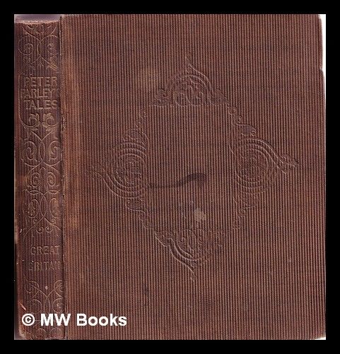 Peter Parley's tales about Great Britain by Goodrich, Samuel Griswold ...