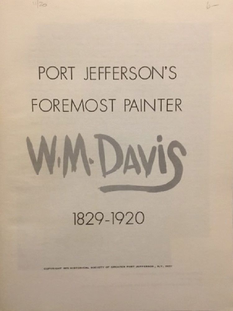 W.M. Davis, 1829-1920: Port Jefferson's Foremost Painter by The ...