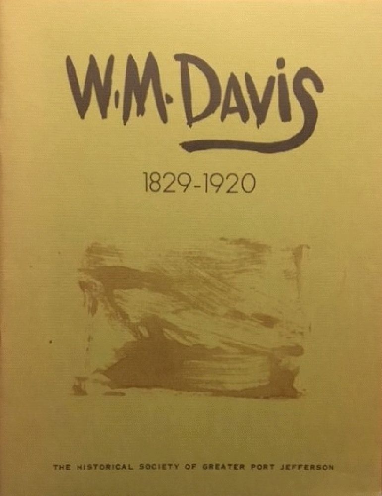 W.M. Davis, 1829-1920: Port Jefferson's Foremost Painter by The ...