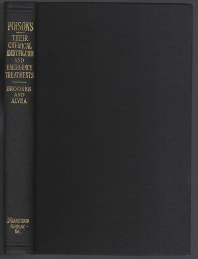 Poisons: Their Chemical Identification, and Emergency Treatments by ...