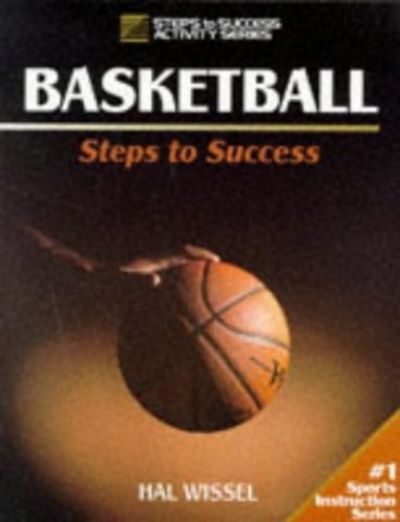 Basketball (Steps to Success S.) by Wissel, Hal | Paperback | 1994-01 ...