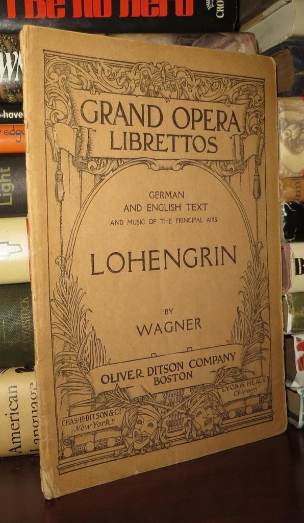 LOHENGRIN Grand Opera Librettos by Wagner, Richard | Softcover | N.D ...