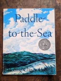 Paddle To The Sea by Holling Holling Clancy (31 items) - Biblio