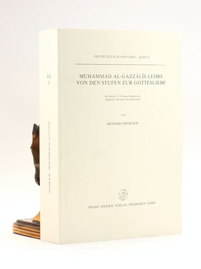 Muhammad Al-Gazzalis Lehre Von Den Stufen Zur Gottesliebe: Die Bucher ...