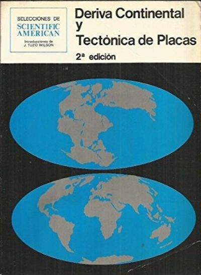 DERIVA CONTINENTAL Y TECTONICA DE PLACAS by J TUZO WILSON | BLANDA GRAN ...
