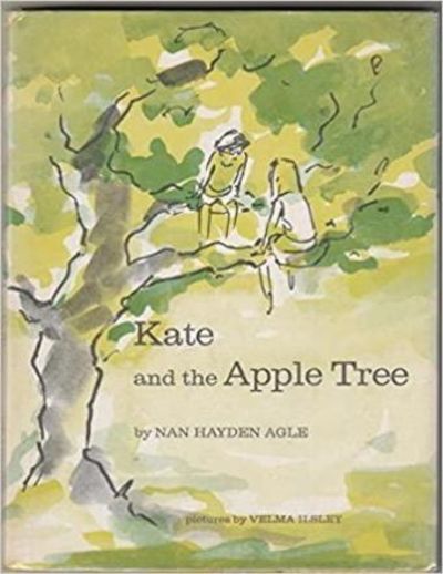 Kate and the Apple Tree by Nan Hayden Agle | Hardcover | 1965 | The ...