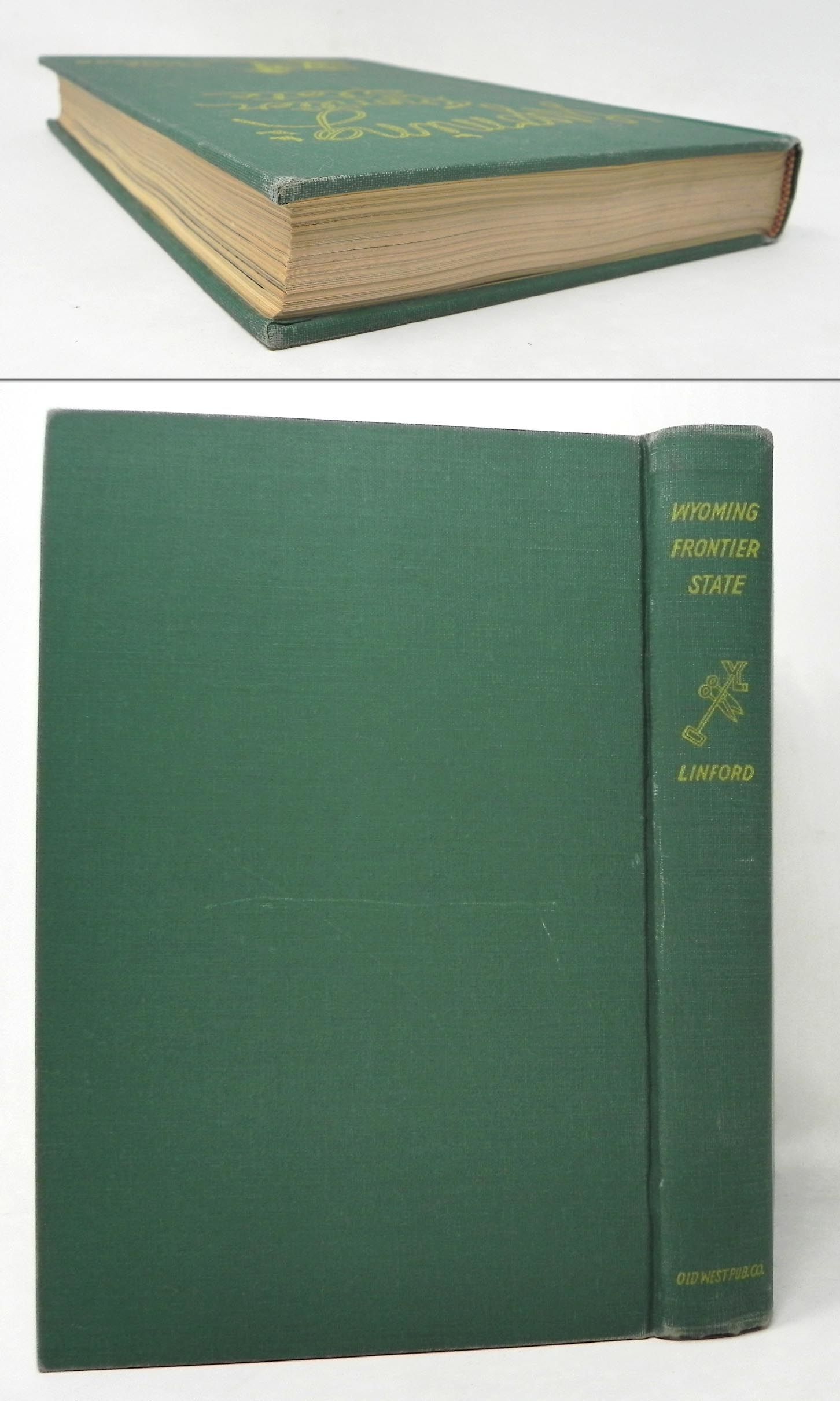 Wyoming : Frontier State by Velma Linford | Hardcover | 1947 | The Old ...