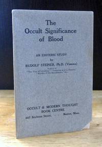 'Occult Significance Of Blood by Steiner, Rudolf