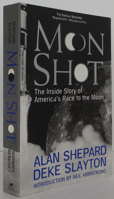 Moon Shot by Shepard, Alan and Slayton, Deke | Search for rare books | ABAA