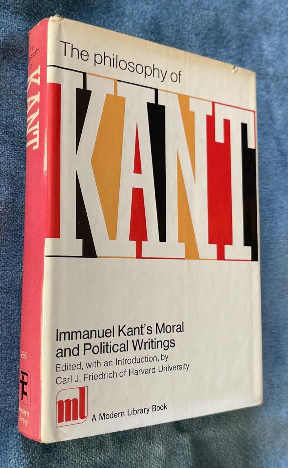 BIBLIO | The Philosophy of Kant by Immanuel Kant | Green cloth, with dust jacket | 1949 | Random ...