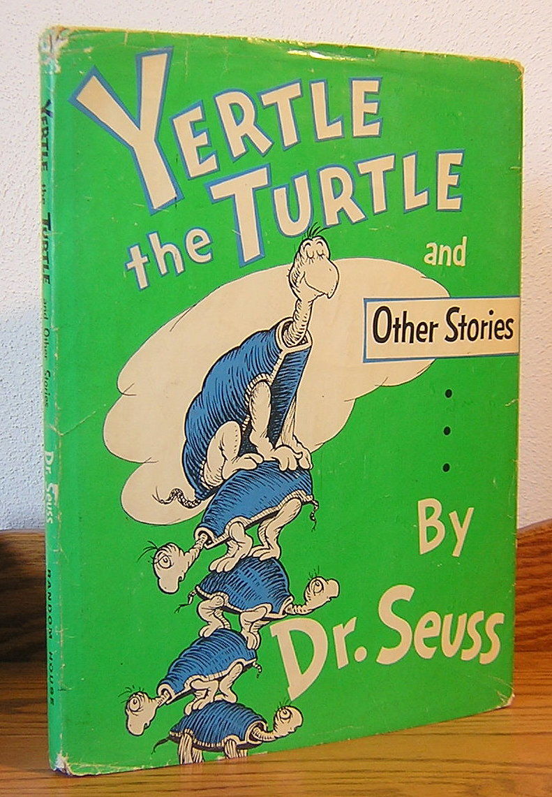 Yertle the Turtle and Other Stories by Dr. Seuss | Hardcover board book ...