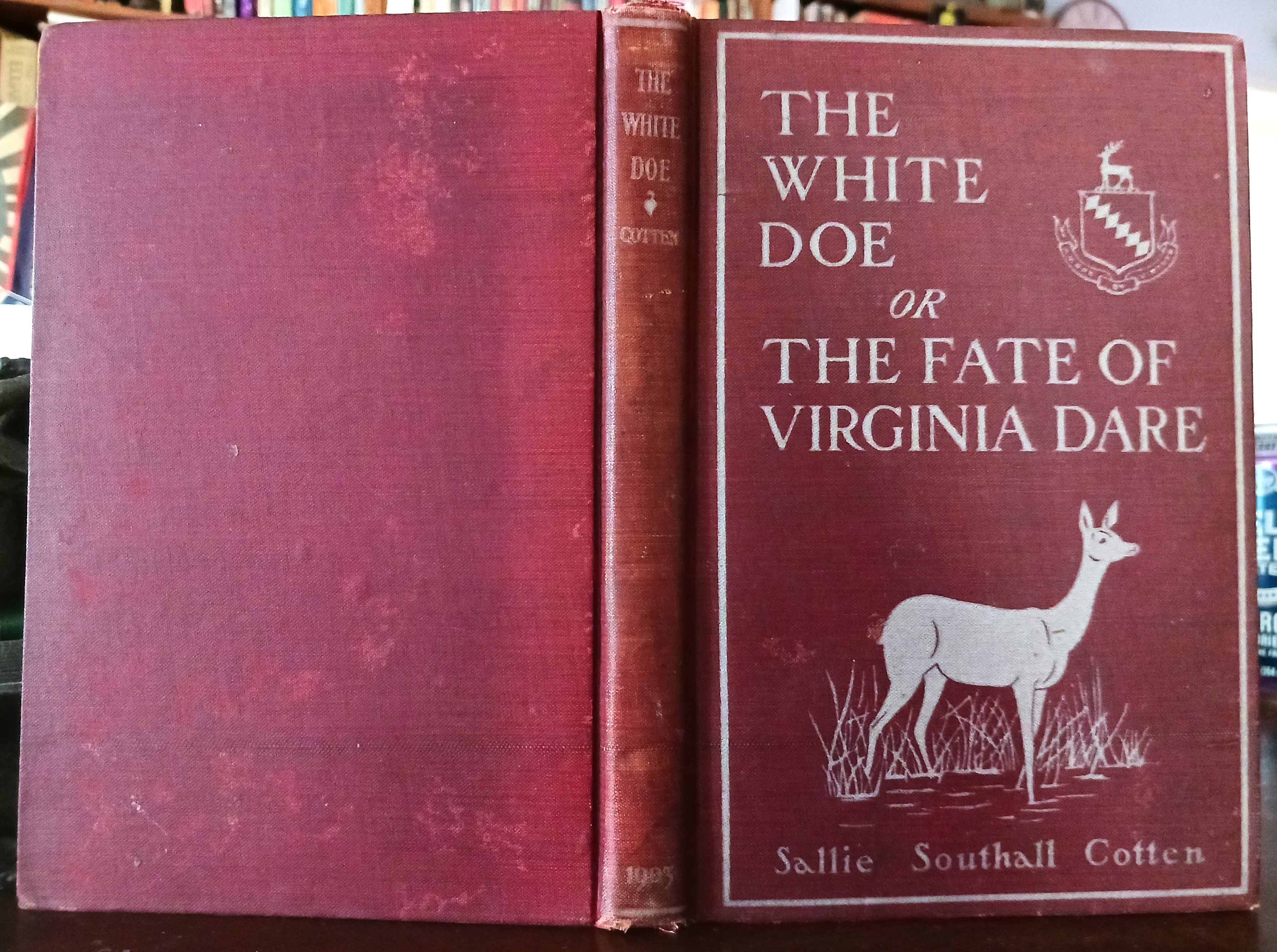 Virginia Dare The White Doe First Born American Virginia Dare
