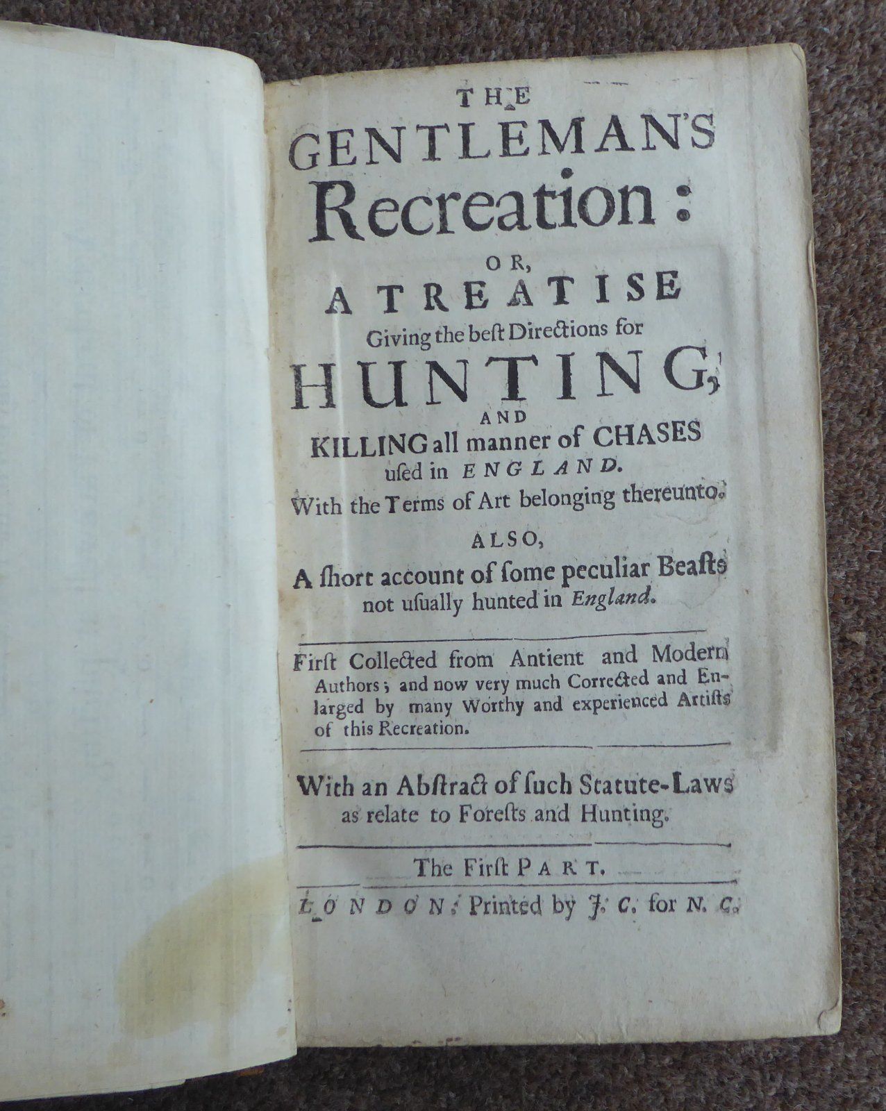 THE GENTLEMAN'S RECREATION, IN FOUR PARTS. viz. HUNTING, HAWKING ...
