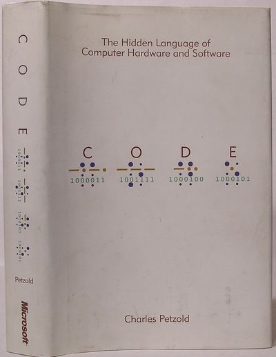 Code: The Hidden Language of Computer Hardware and Software by Petzold, Charles | Hardcover ...