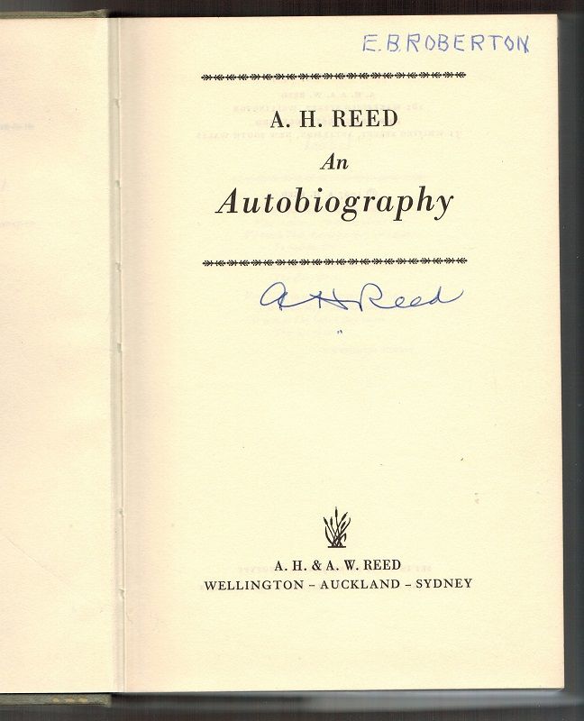 A. H. Reed: An Autobiography by A. H. Reed | Hardcover | 1967 | A. H ...