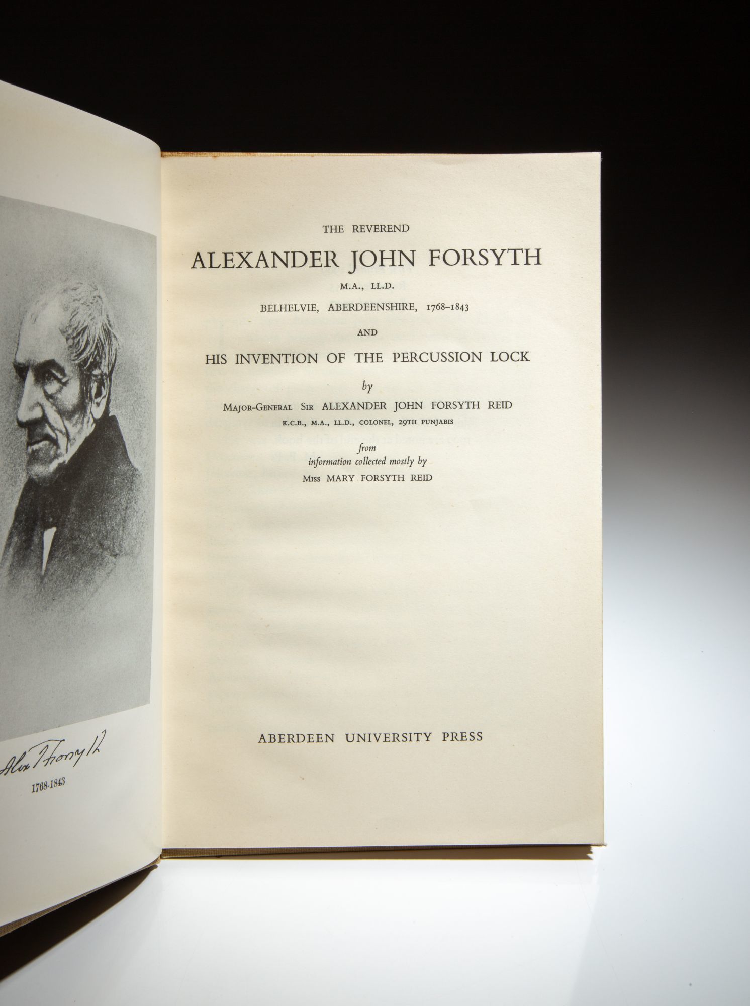 The Reverend Alexander John Forsyth and His Invention of the Percussion ...