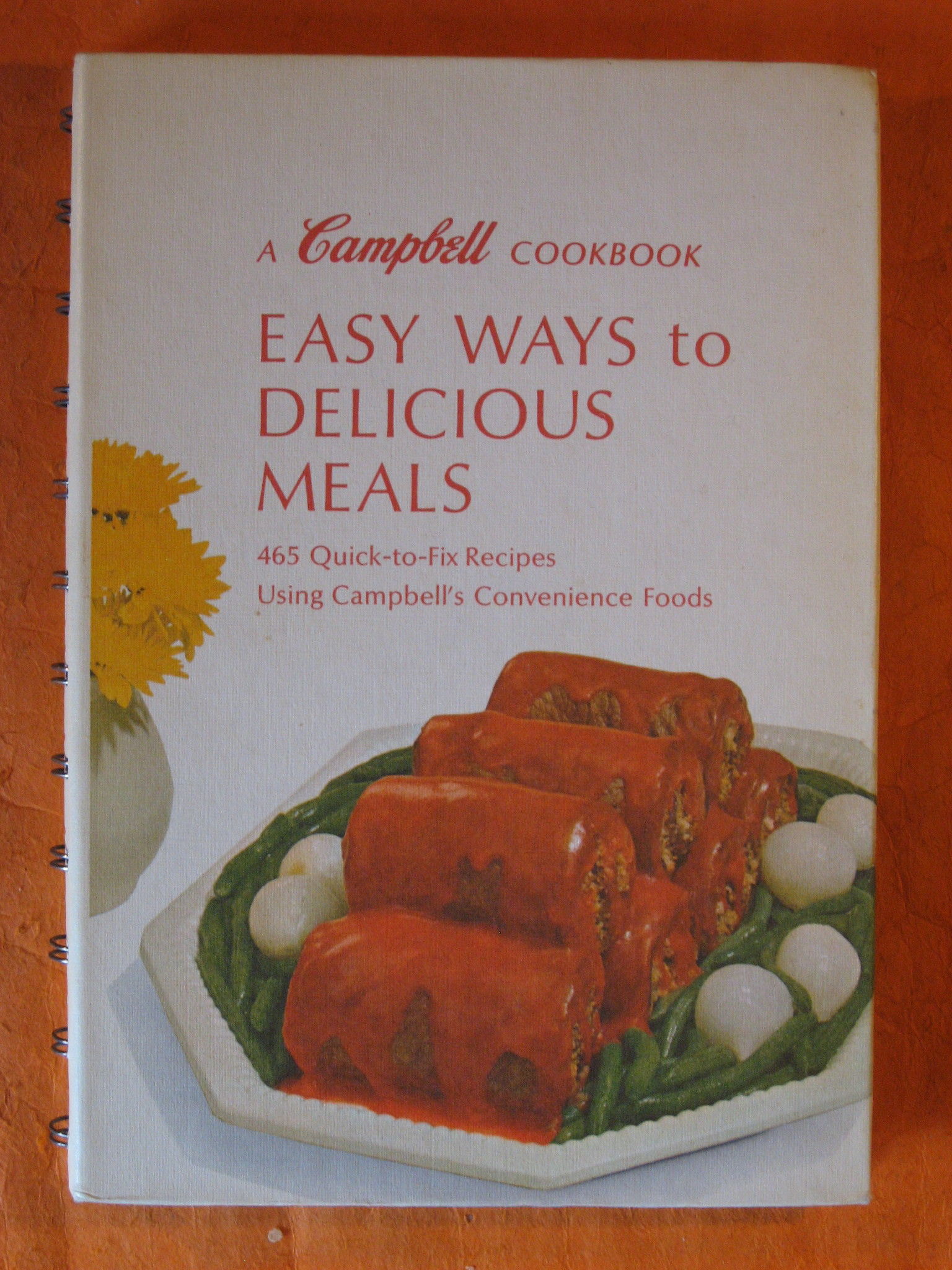 A Campbell Cookbook: Easy Ways to Delicious Meals Hard Cover | 1970 ...