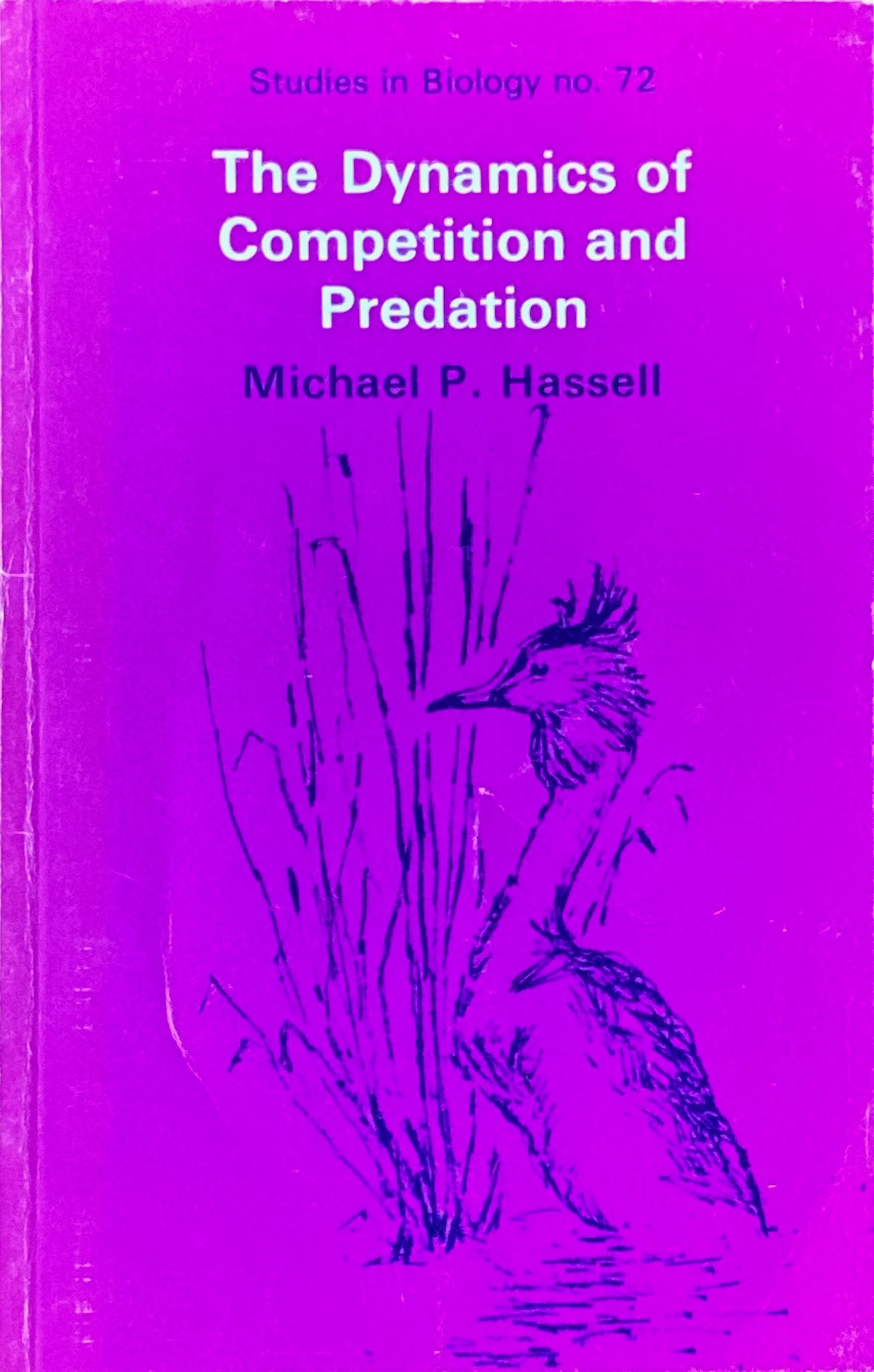 The dynamics of competition and predation by Hassell, M.P | Paper ...