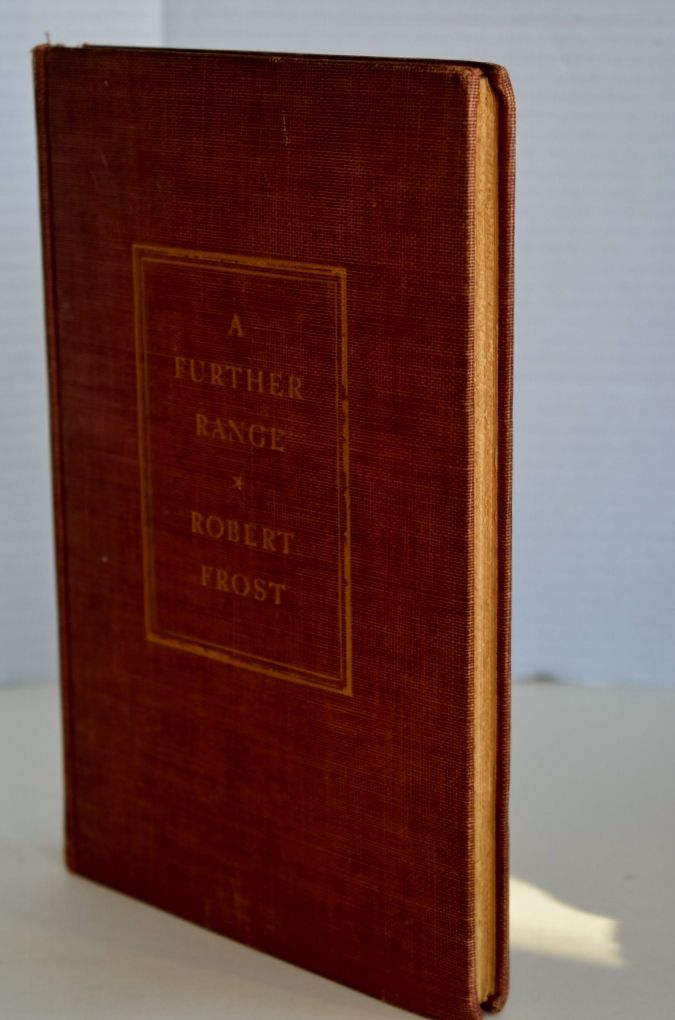 A Further Range by Robert Frost | Boards/cloth/red | 1936 | Henry Holt ...