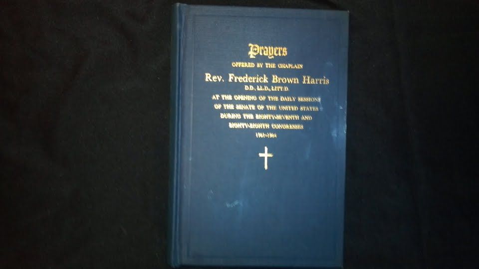 PRAYERS OFFERED BY THE CHAPLAIN, 1961-1964, OPENING OF SENATE SESSIONS ...