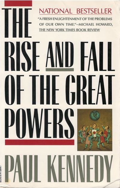 The Rise and Fall of the Great Powers: Economic Change and Military ...