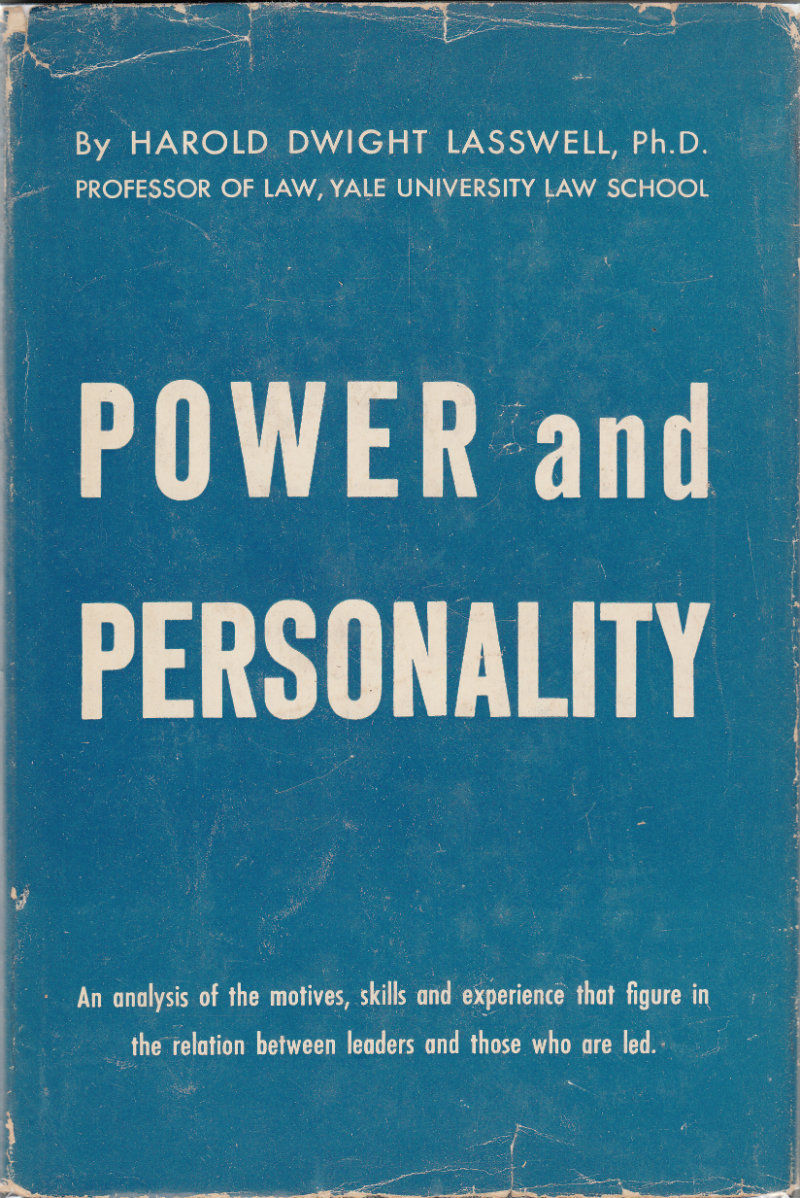Power and Personality by Lasswell, Harold Dwight by Lasswell, Harold ...