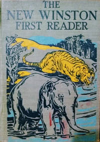 The New Winston First Reader by Firman, Sidney G. ; Gehres, Ethel ...