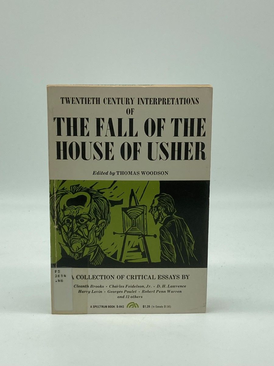 Twentieth Century Interpretations of the Fall of the House of Usher; A ...