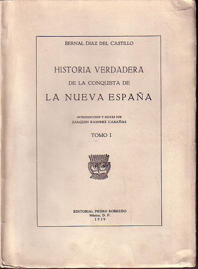 Historia Verdadera De La Conquista De La Nueva Espana - 3 Volumes by ...
