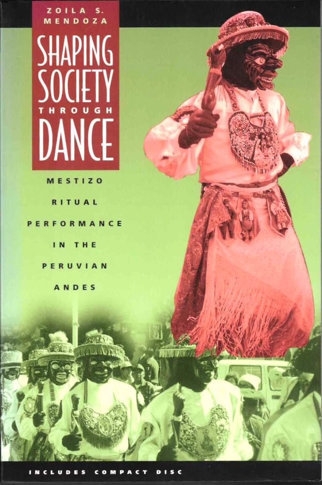 Shaping Society Through Dance. Mestizo Ritual Performance in the ...