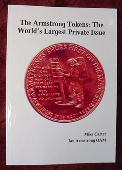 THE ARMSTRONG TOKENS. The World's Largest Private Issue. Australia by ...