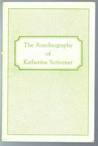 The Autobiography of Katherine Scrivener + Obituary + Memorial Service ...