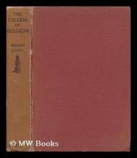 The Charm of Belgium by Lunn, Brian | Hardback | 1939 | London : Harrap ...