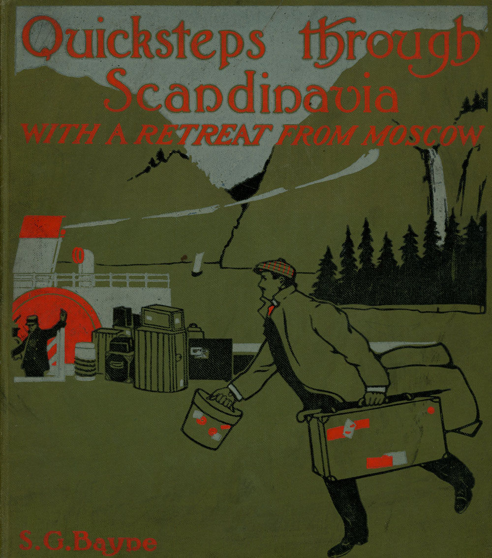 BIBLIO | Quicksteps Through Scandinavia, With a Retreat from Moscow ...