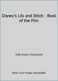 'Disney\'s Lilo and Stitch by Productions, Walt Disney