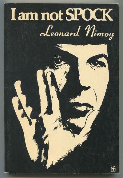 I am not Spock by NIMOY, Leonard | Search for rare books | ABAA