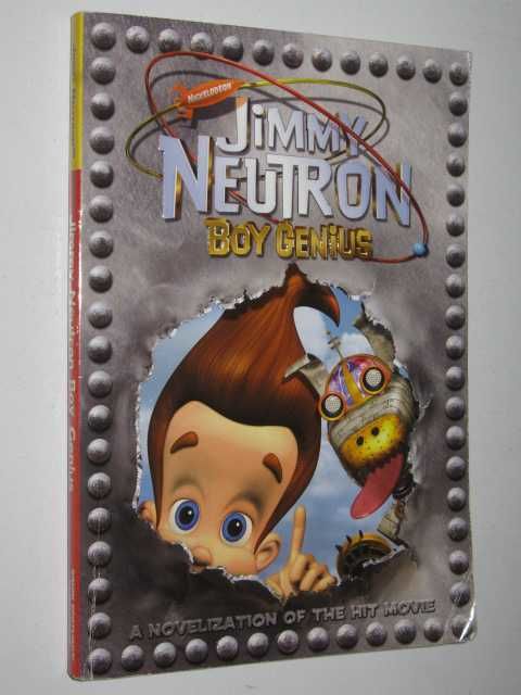 Jimmy Neutron Boy Genius by Marc Cerasini | Medium Trade Paperback ...